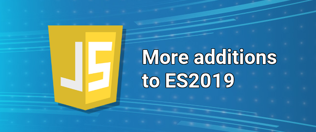 More new additions to the JavaScript standard ES2019 | DiscoverSDK Blog